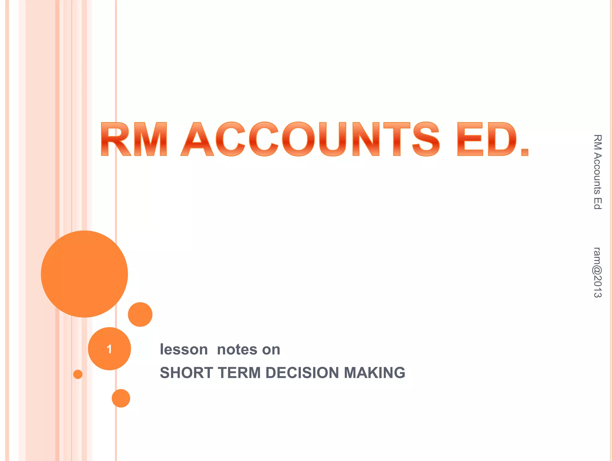 Short term decisions (notes) | PPTX
