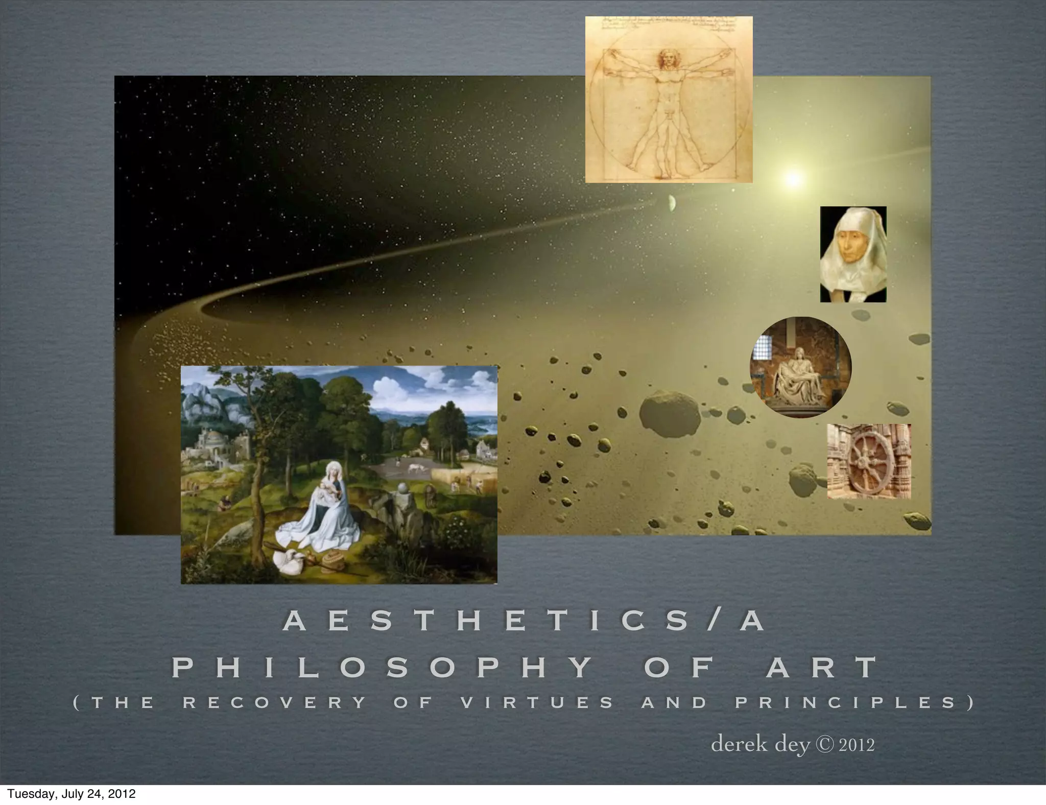 aesthetics:a philosophy of art / the recovery of virtues and principles ...