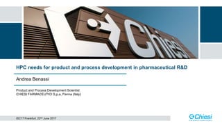 HPC needs for product and process development in pharmaceutical R&D | PPT