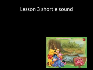Short vowel e | PPT