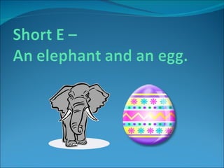 Short & Long Vowel Sounds Ppt | PPT