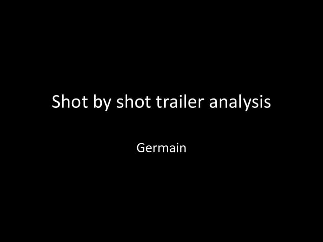 Shot by shot analysis | PPT