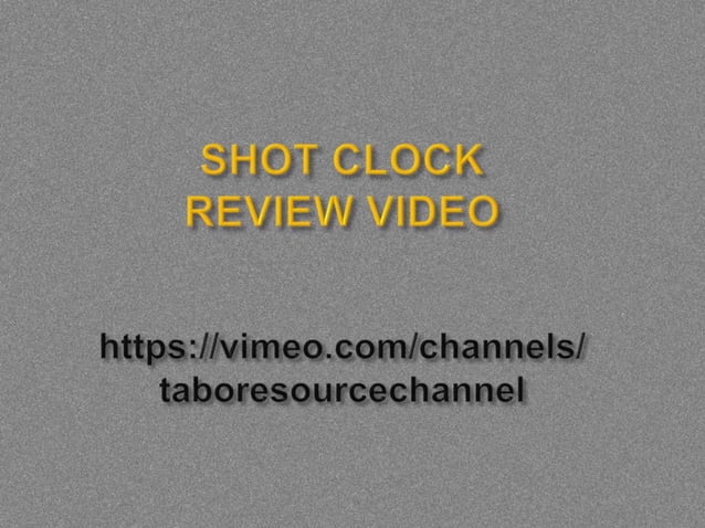 Shot Clock Reminders | PPT