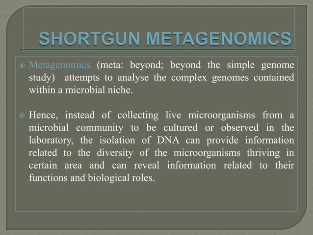 Shotgun (2) metagenomics | PPTX | Genetics | Science