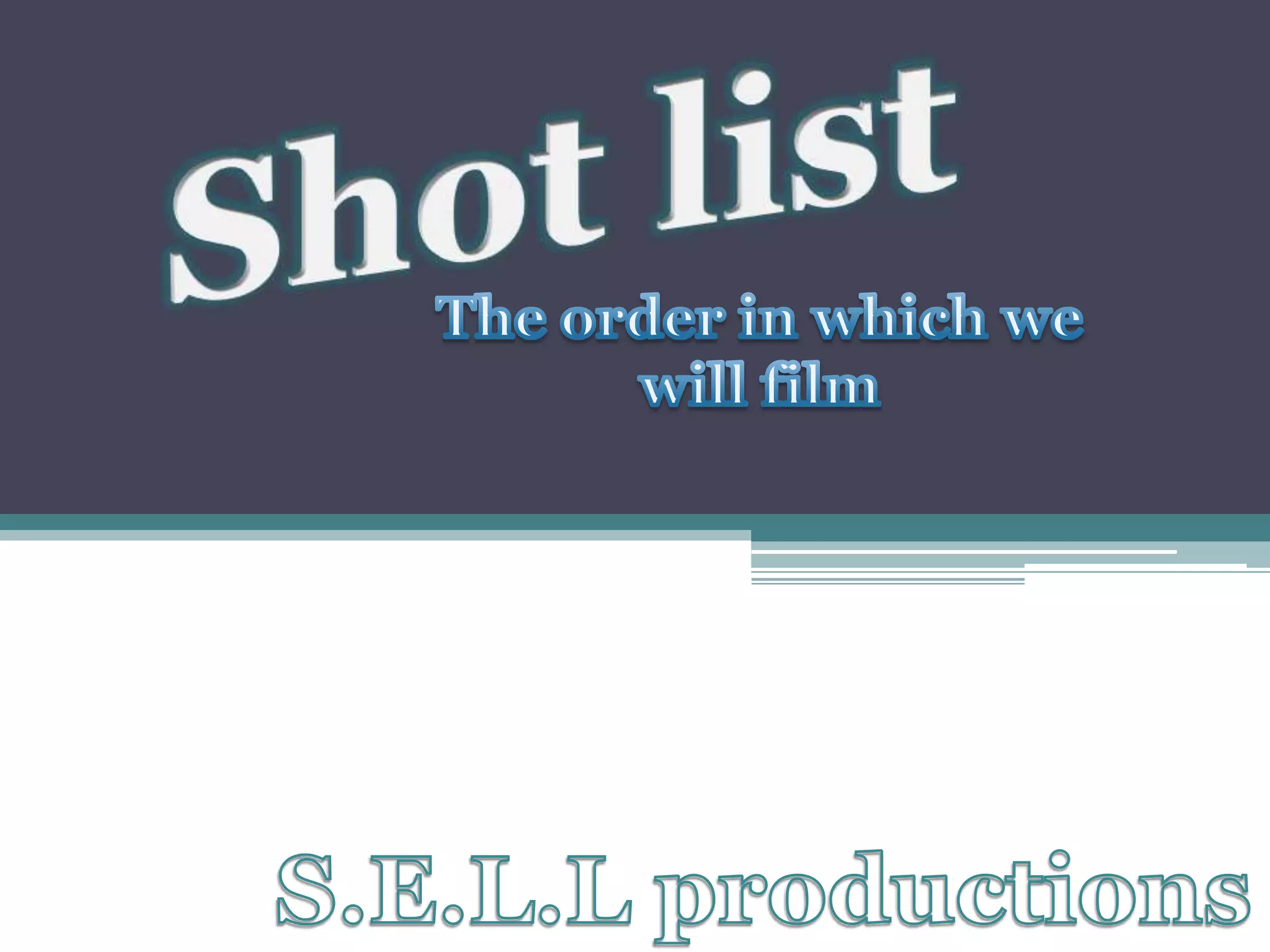 Shot list | PPT