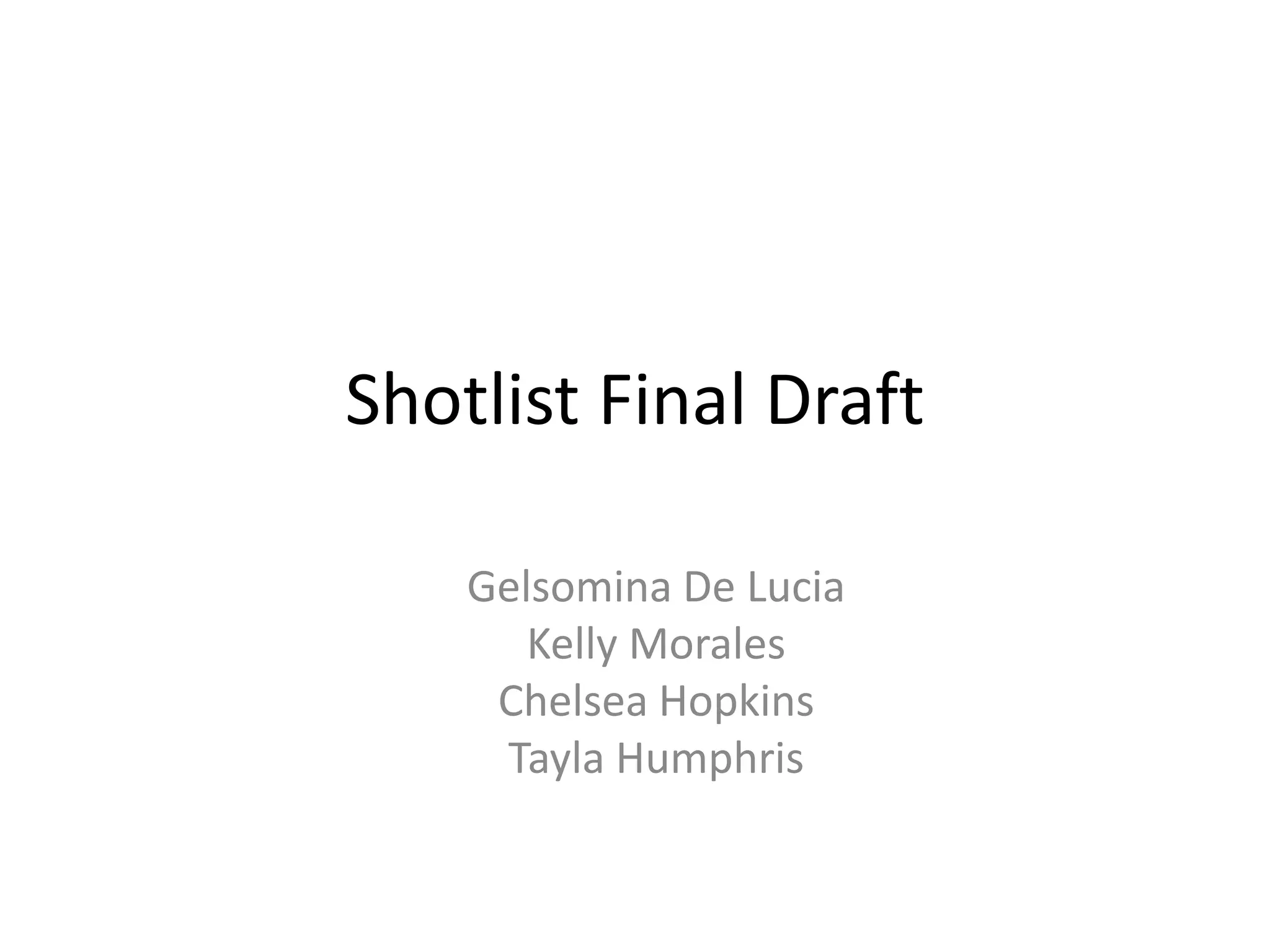 Shotlist final draft | PPTX