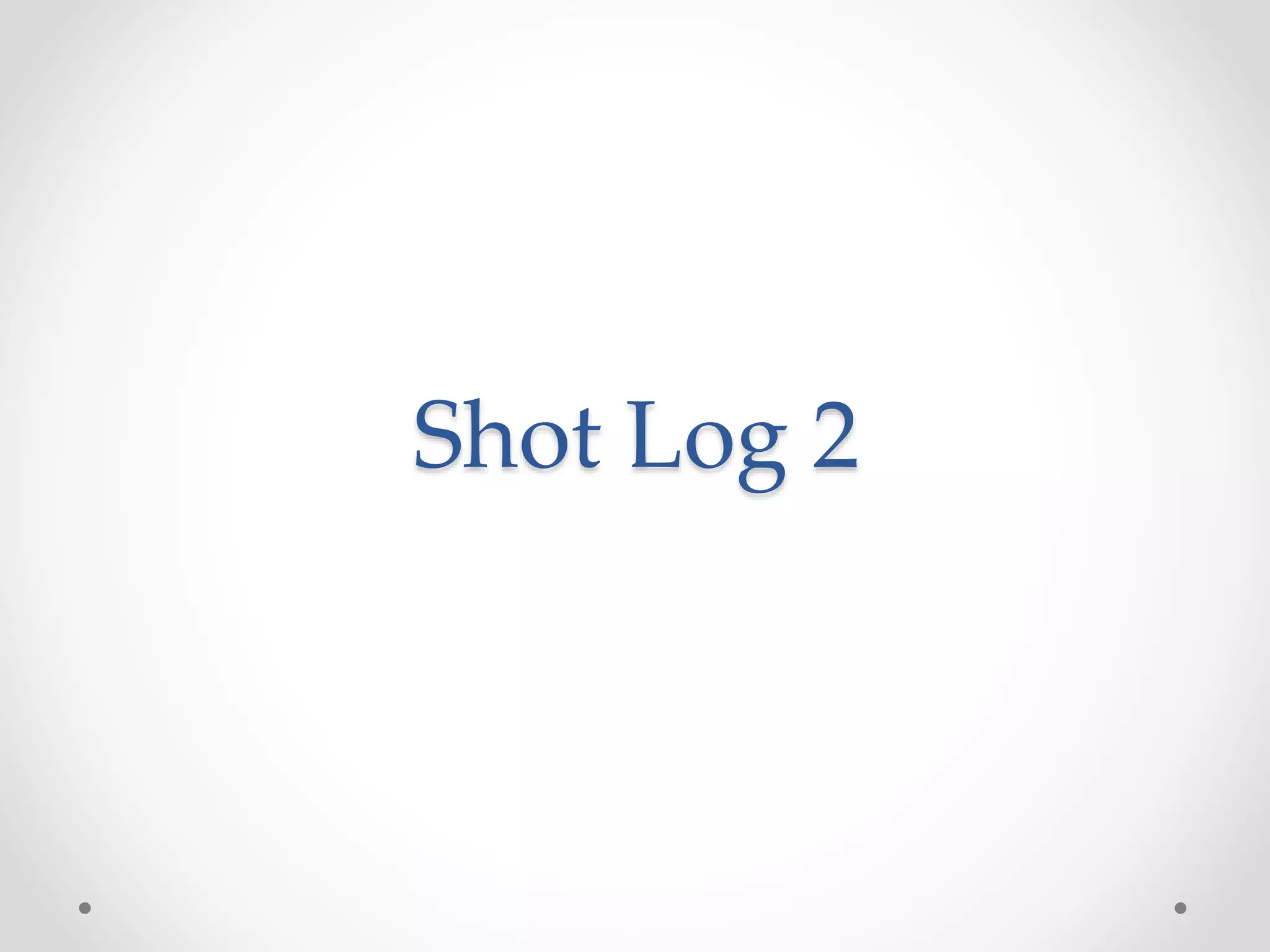 Shot log 2 | PPT