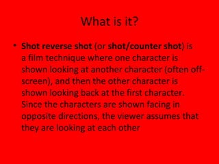 Shot reverse shot | PPT