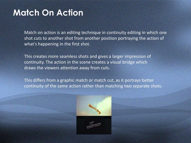 Match On Action, 180 Degree Rule and Shot Reverse Shot | PPTX | Photo Editing Software ...