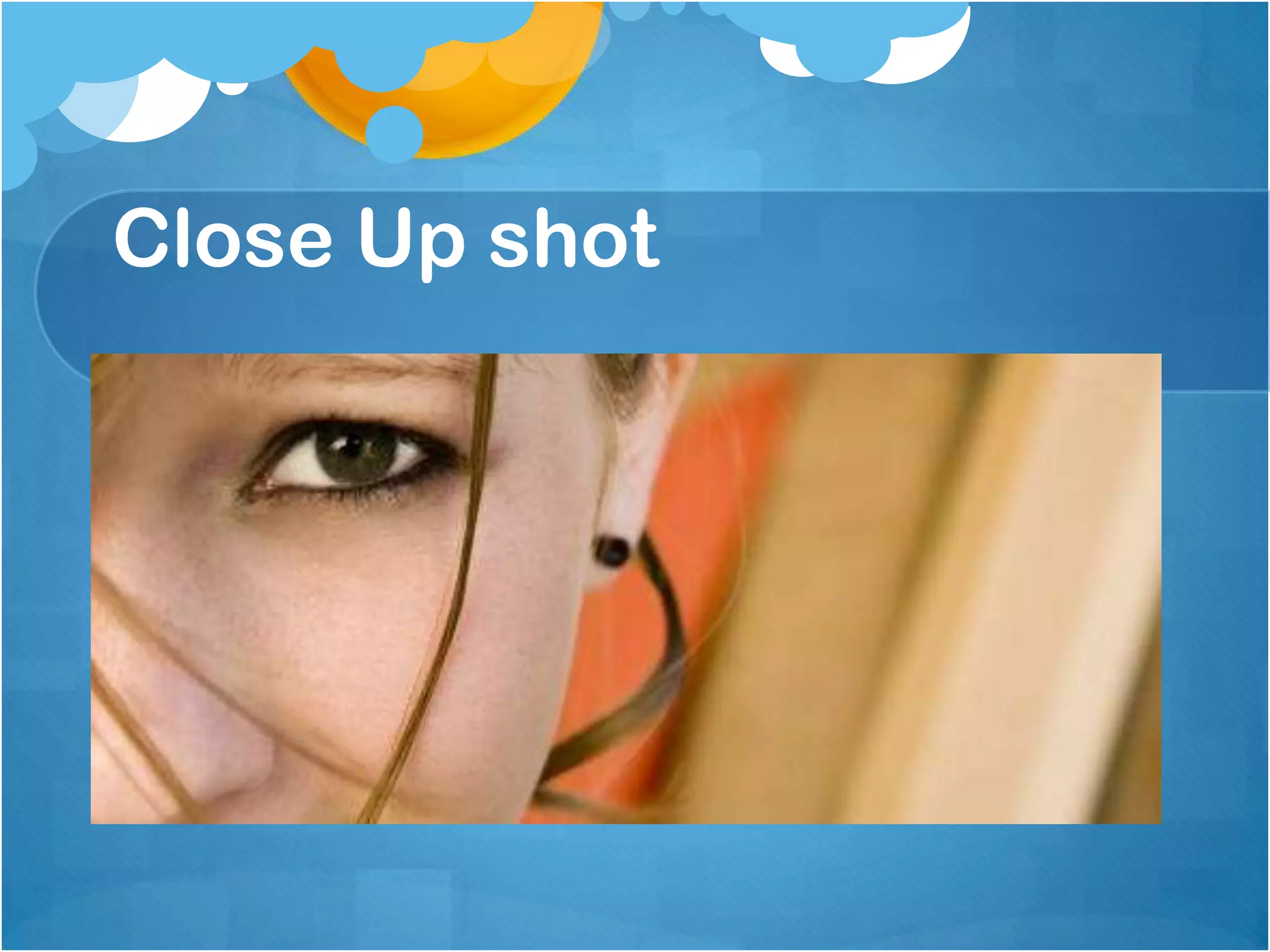 A few different camera shots! | PPTX | Photography | Arts and Crafts