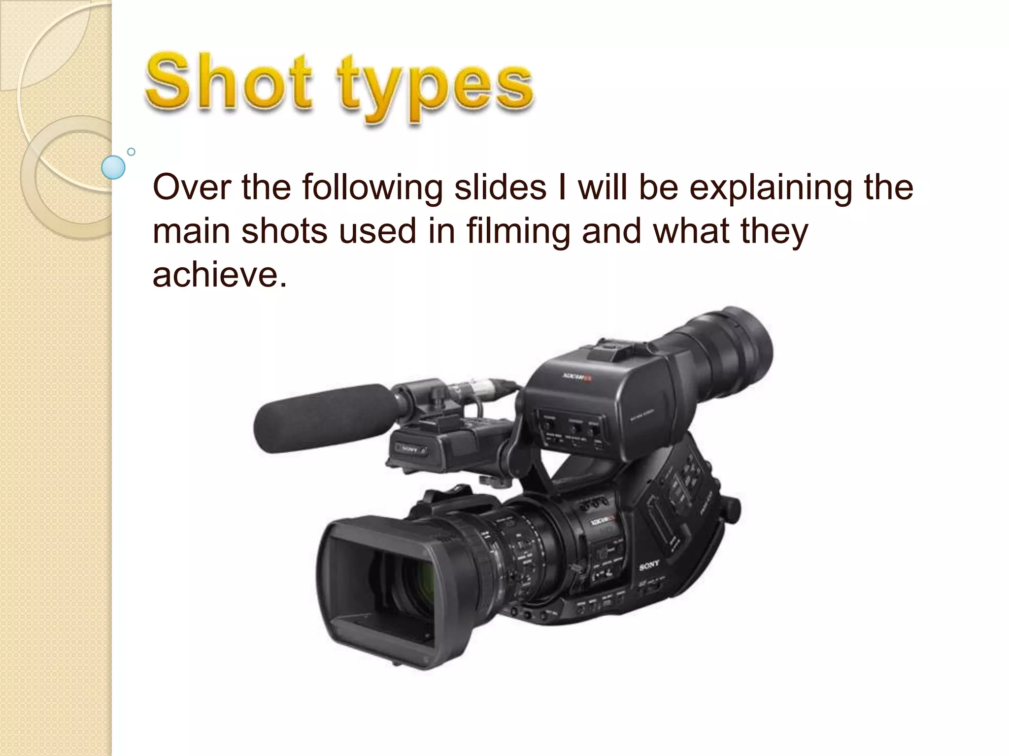 Shot types | PPTX | Photography | Arts and Crafts
