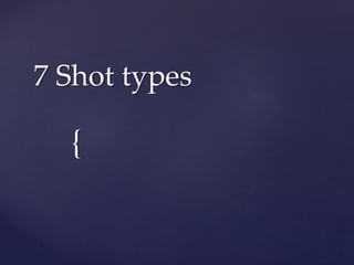 Shot types | PPT