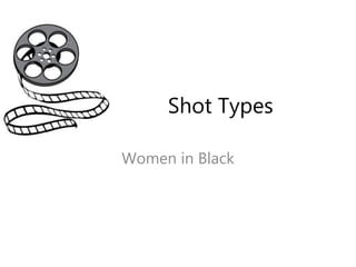 Shot types | PPT