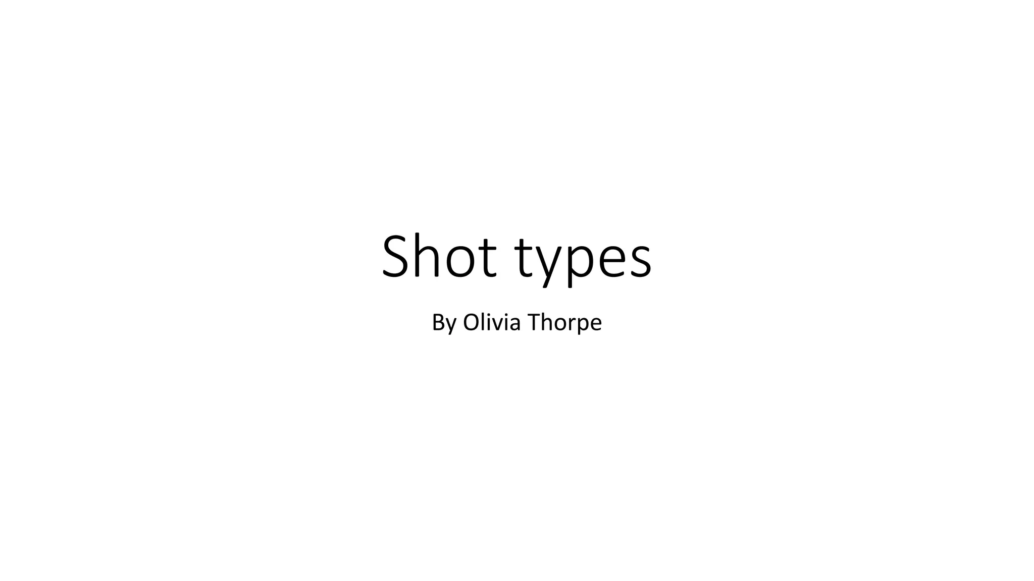 Shot types | PPT