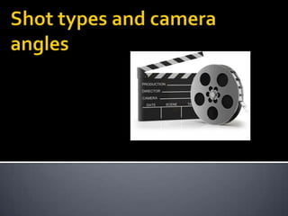 Identifying Camera Angles & Shots | PPTX