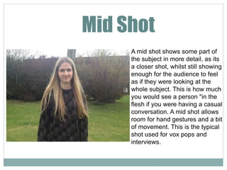 Shot types and codes and conventions of interviews | PPTX