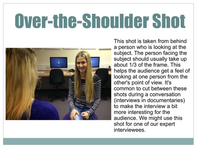 Shot types and Codes and Conventions of Interviews | PPT