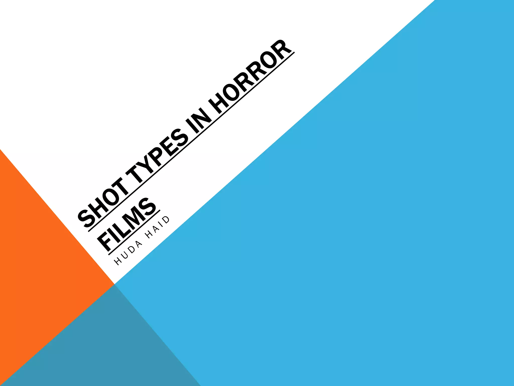 Shot types in horror films | PPTX