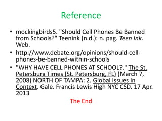 Should cell phones be banned in school | PPTX