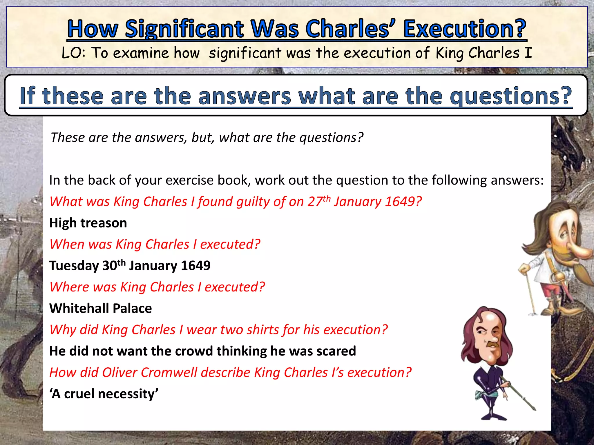 Should charles have been executed | PPTX