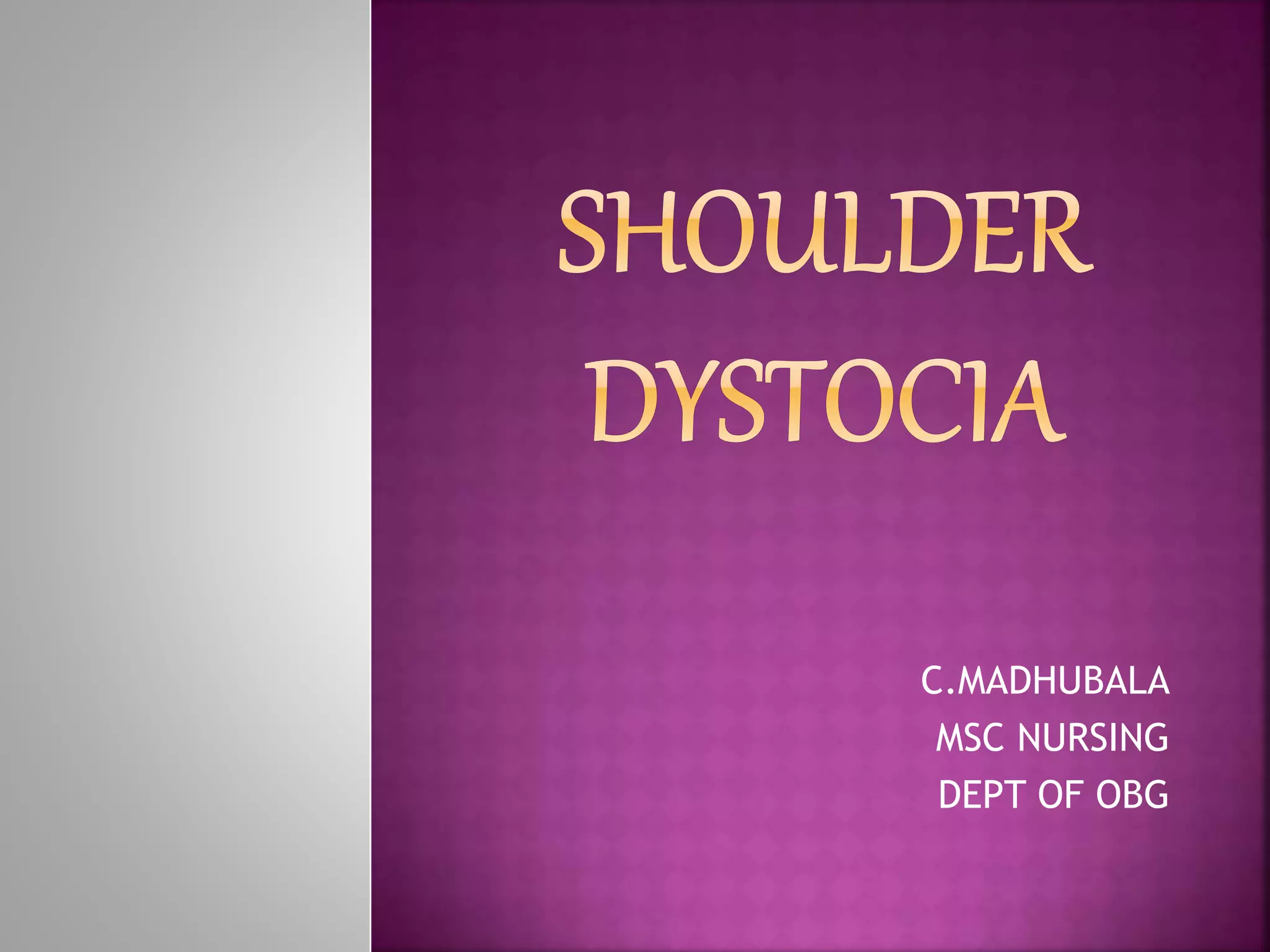 Shoulder dystocia | PPTX