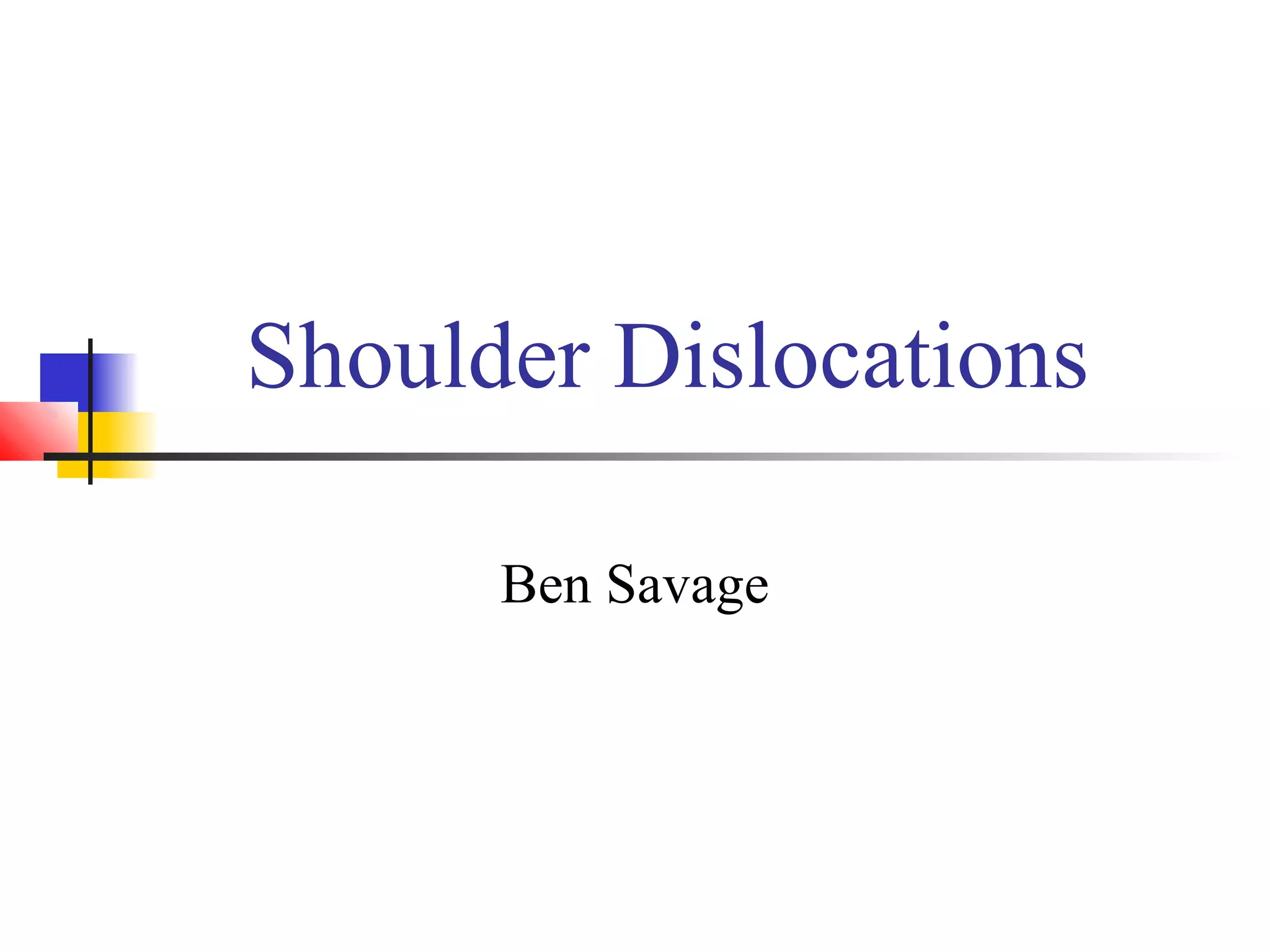 Shoulder Dislocations | PPT