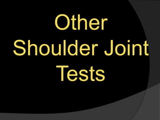 Shoulder - Special Tests | PPTX