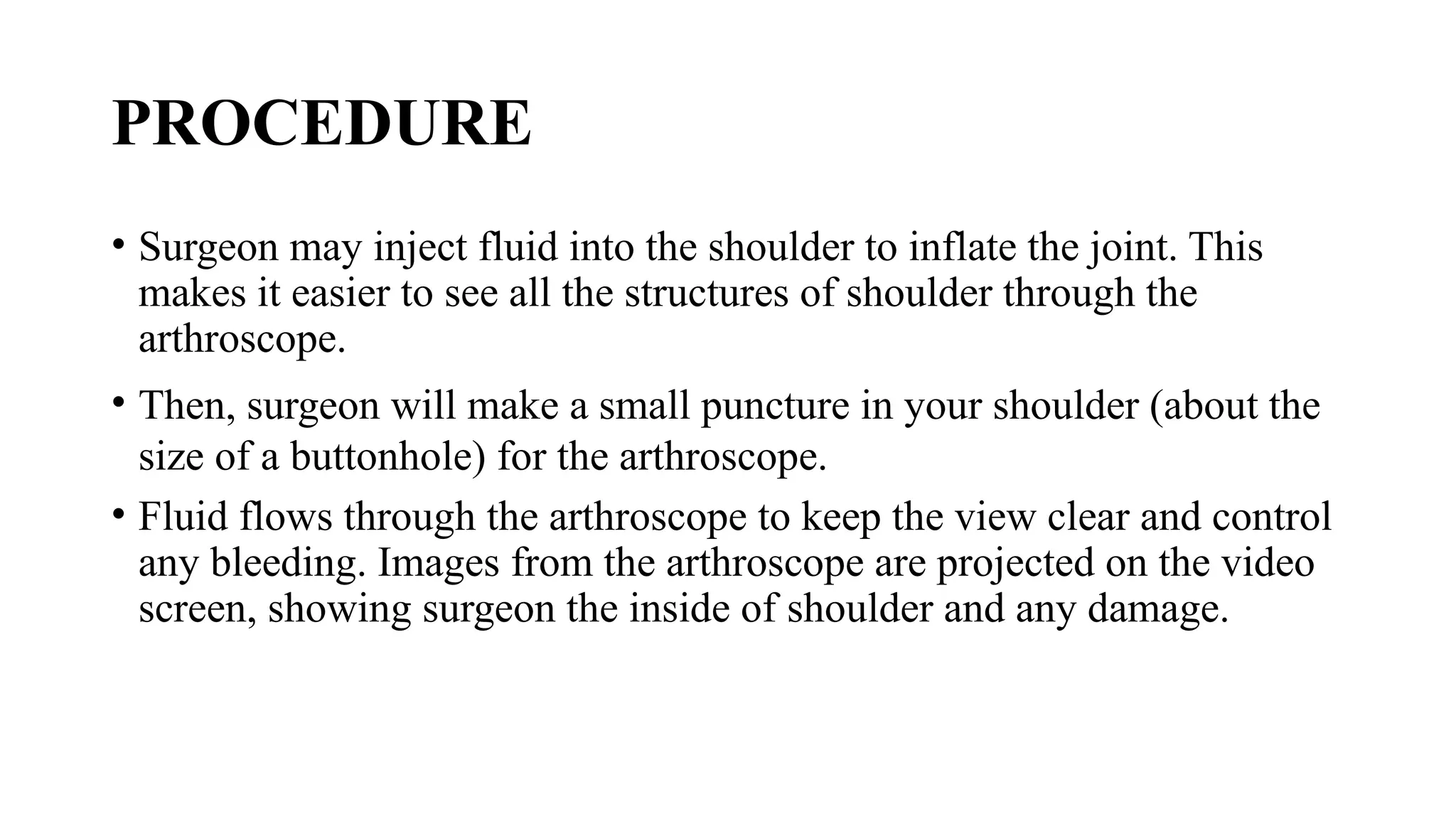 Shoulder Arthroscopy : Procedure.pptx