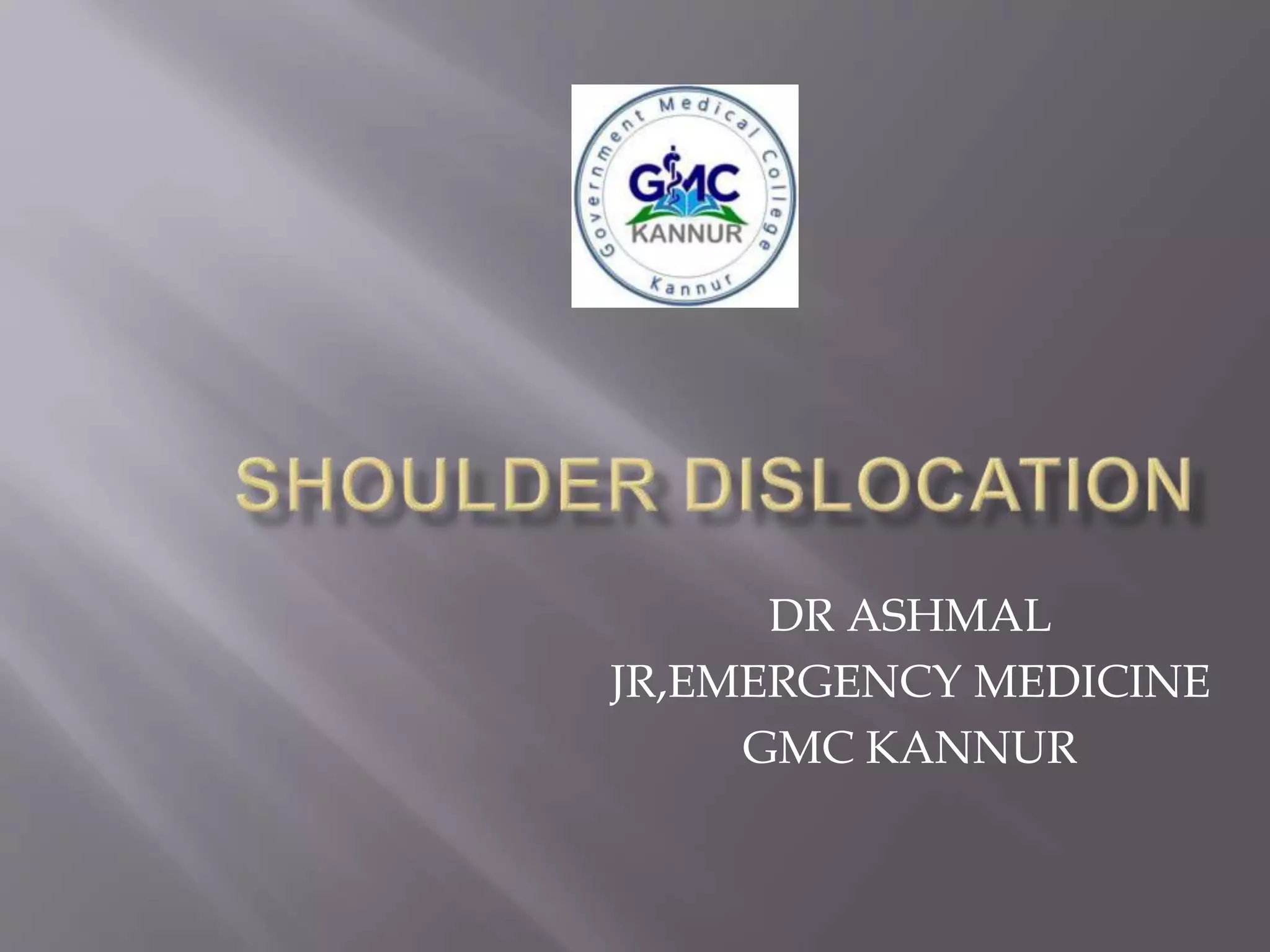 Shoulder dislocation | PPTX
