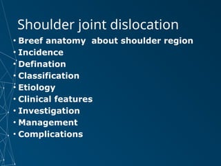 shoulder dislocation by Mohammed alqadi_١٠٤٢١٩.pptx