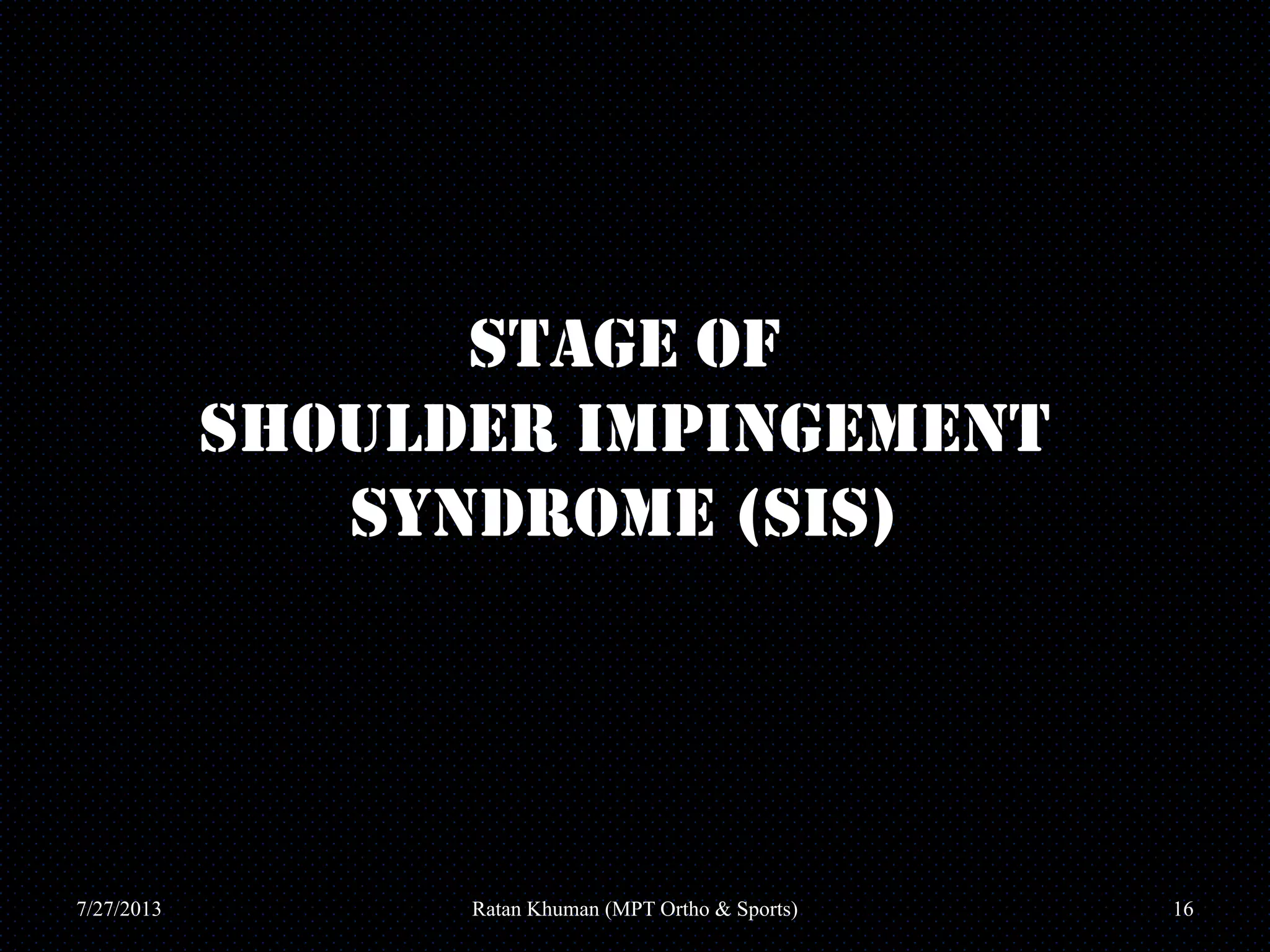 Shoulder impingement syndrome | PPTX