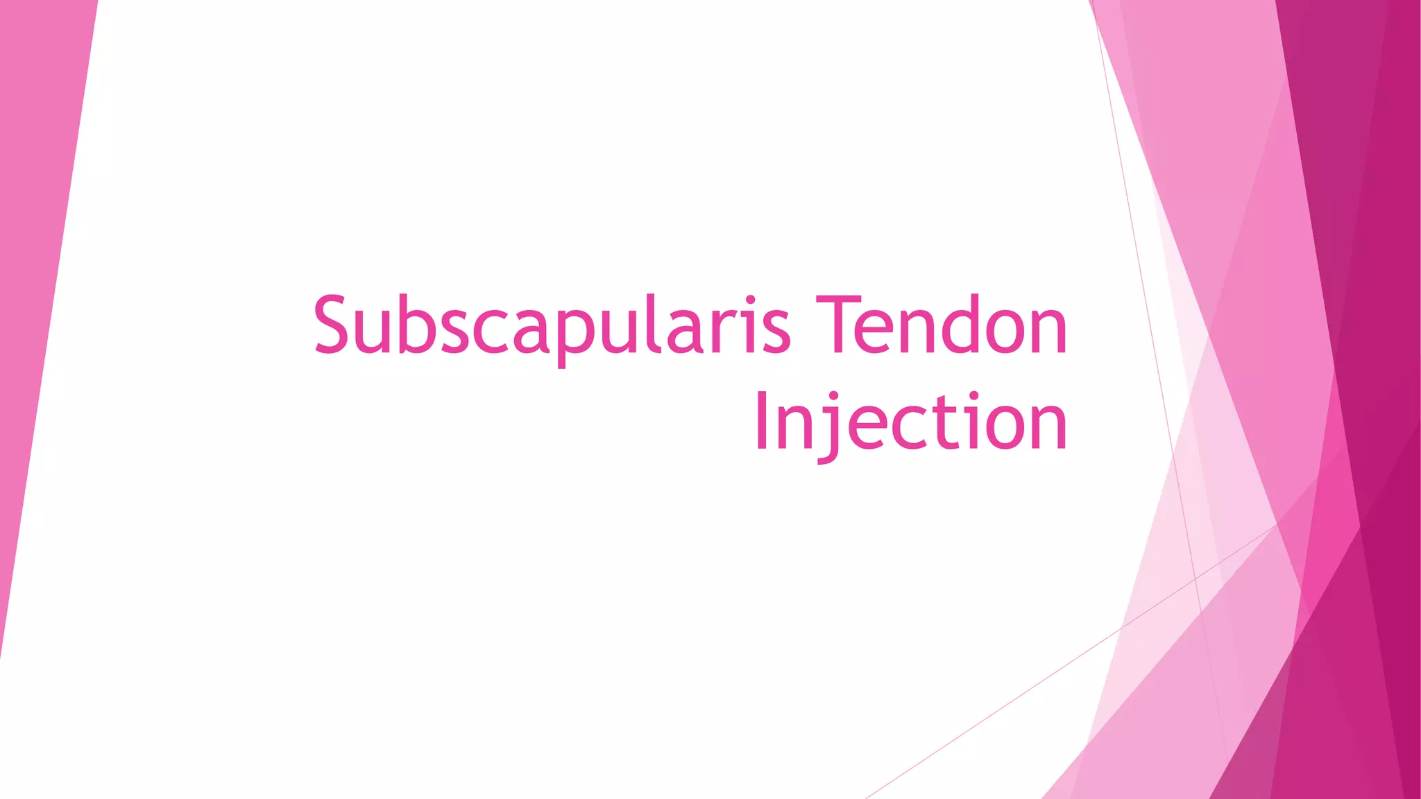 Shoulder Injection | PPTX