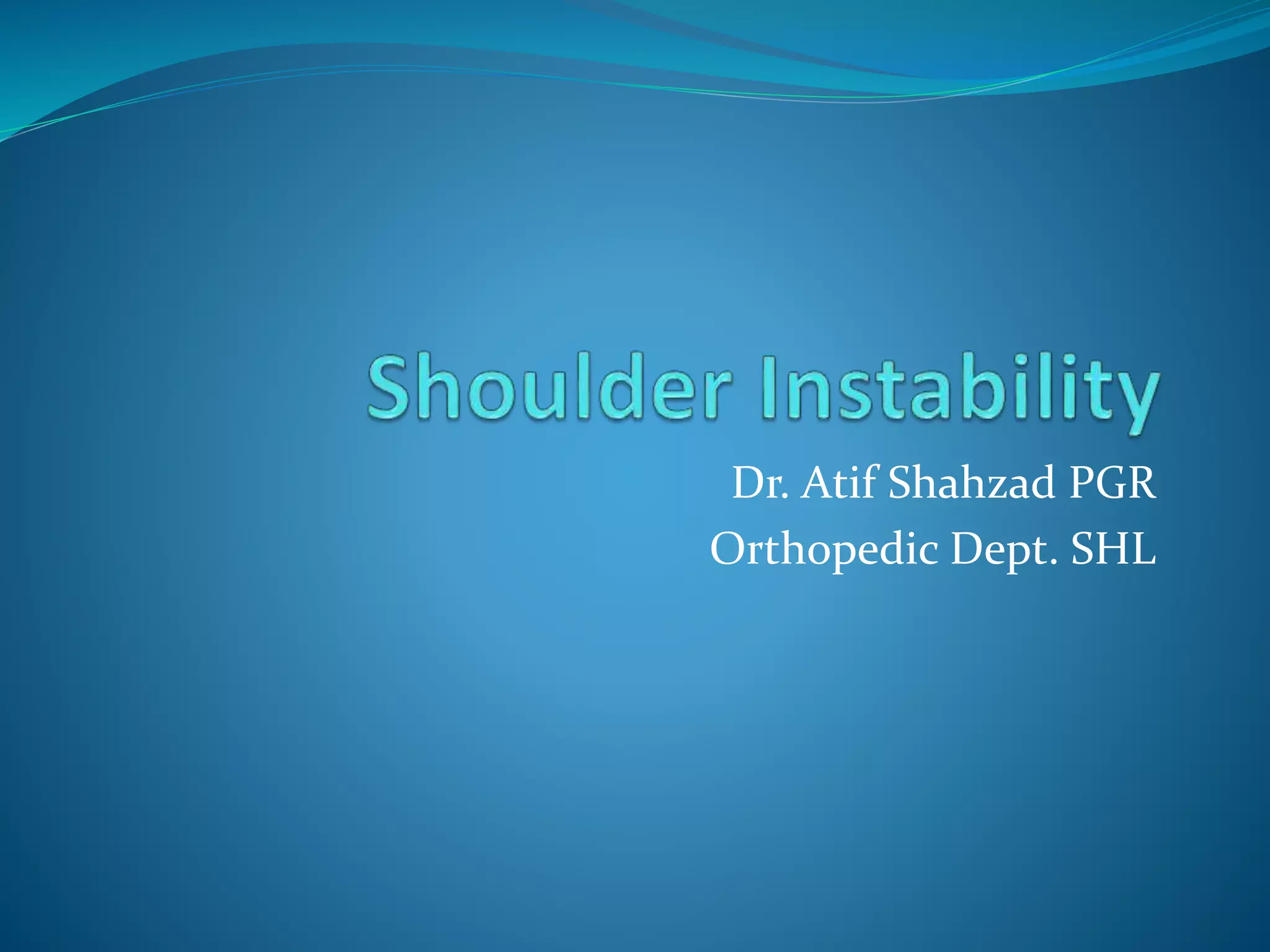 Shoulder Instability | PPTX