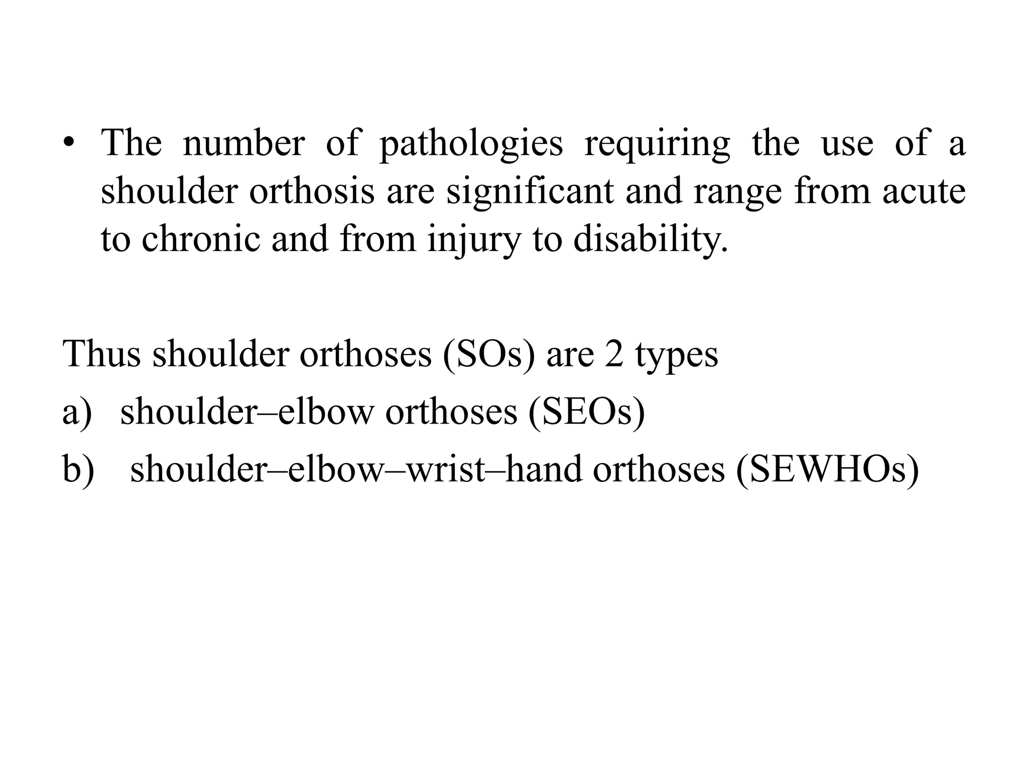 Shoulder orthosis.pptx