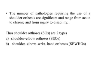 Shoulder orthosis.pptx
