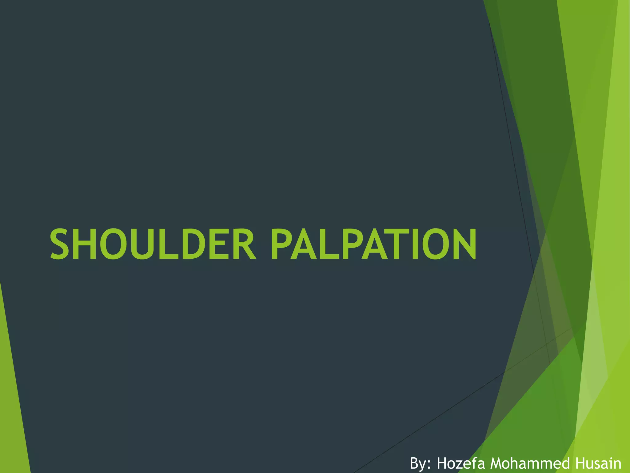 Shoulder Palpation Technique for Shoulder Muscles | PPTX