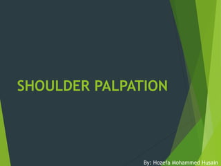 Shoulder Palpation Technique for Shoulder Muscles | PPTX