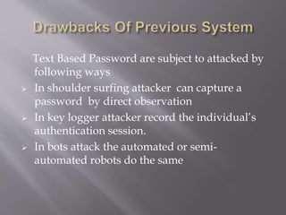 Shoulder surfing resistant graphical and image based login system ...