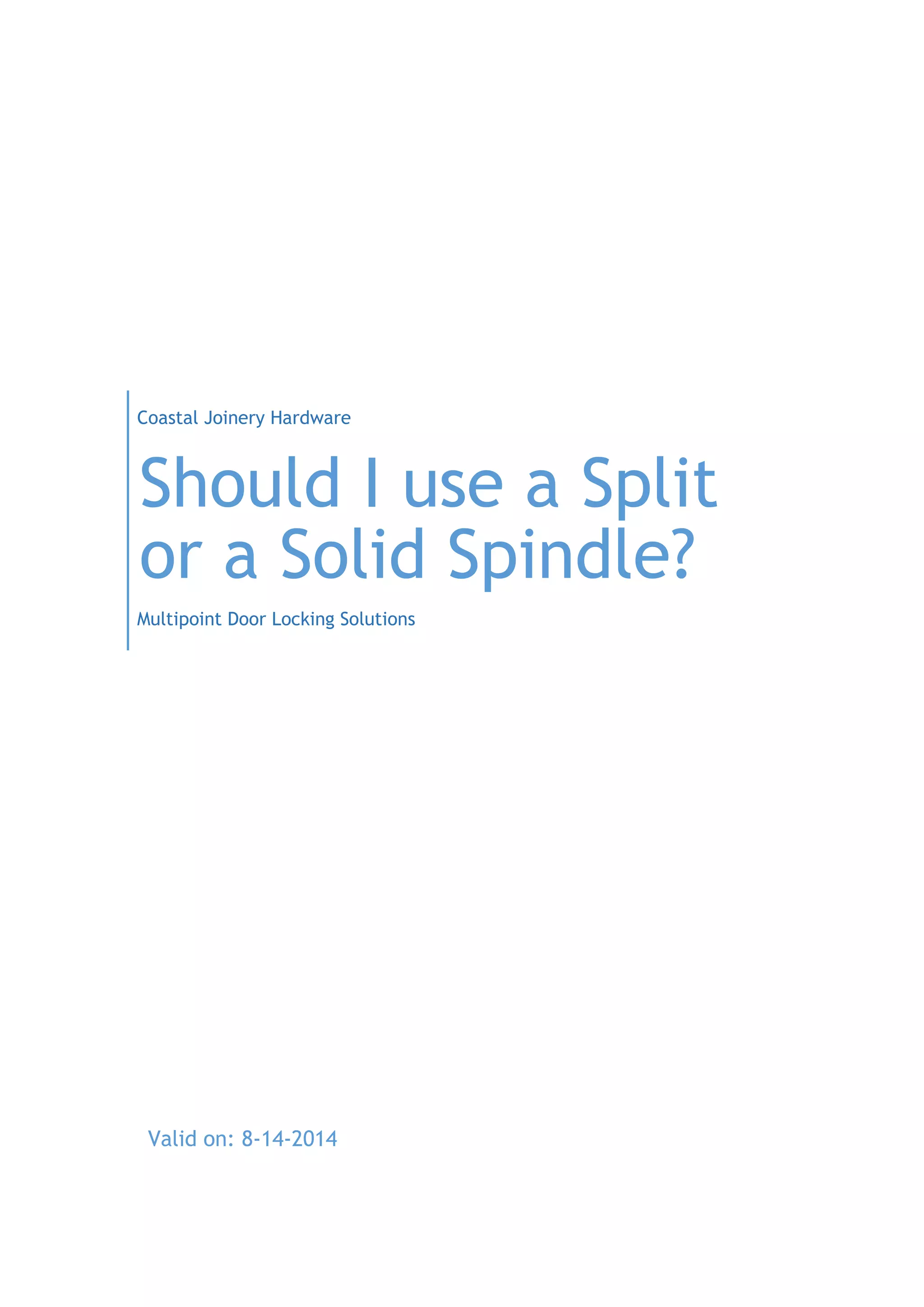 Should i use a split or a solid spindle | PDF