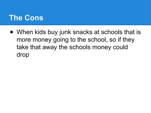 Should Junk food be allowed in schools.pptx | Children\'s Health ...