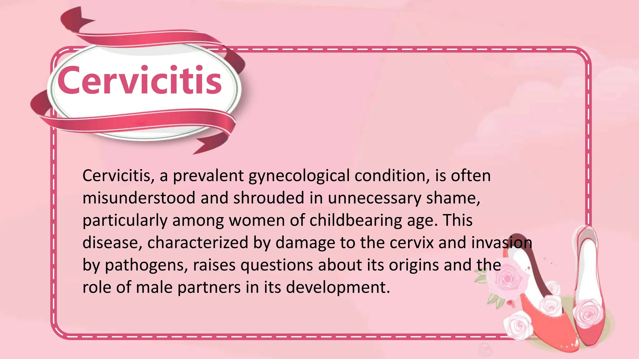 Should Male Partners be Responsible for Cervicitis in Women.pptx