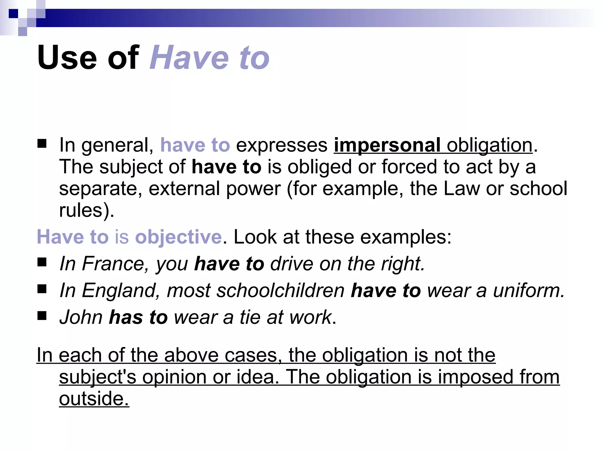 Should must have to | PPT