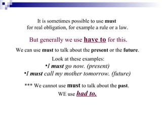 Should must have to | PPT