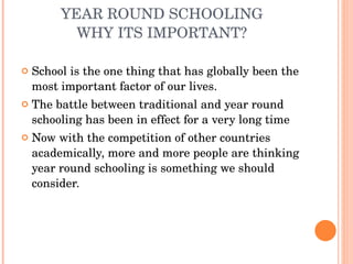 Should School Be Year Round | PPT
