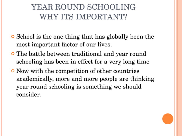 Should School Be Year Round | PPT