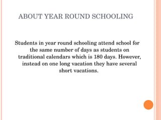 Should School Be Year Round 1 | PPT