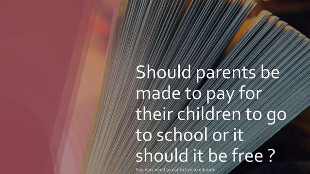 Should school education be free for all | PPTX