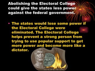 Should The Electoral College Be Abolished | PPT | Civic affairs | Politics