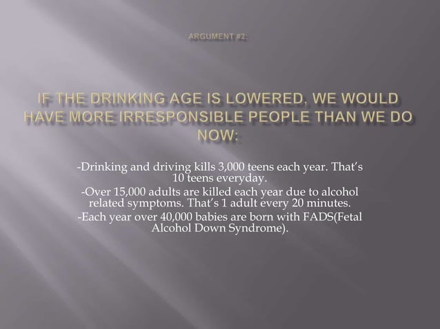 Should the legal drinking age be lowered to | PPSX | Substance Abuse ...