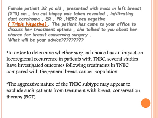Should triple negative breast cancer (tnbc) subtype | PPT